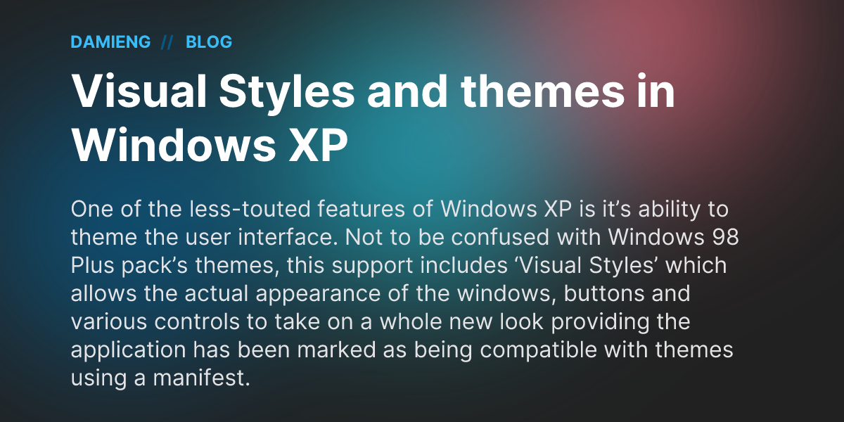 Visual Styles and themes in Windows XP - DamienG