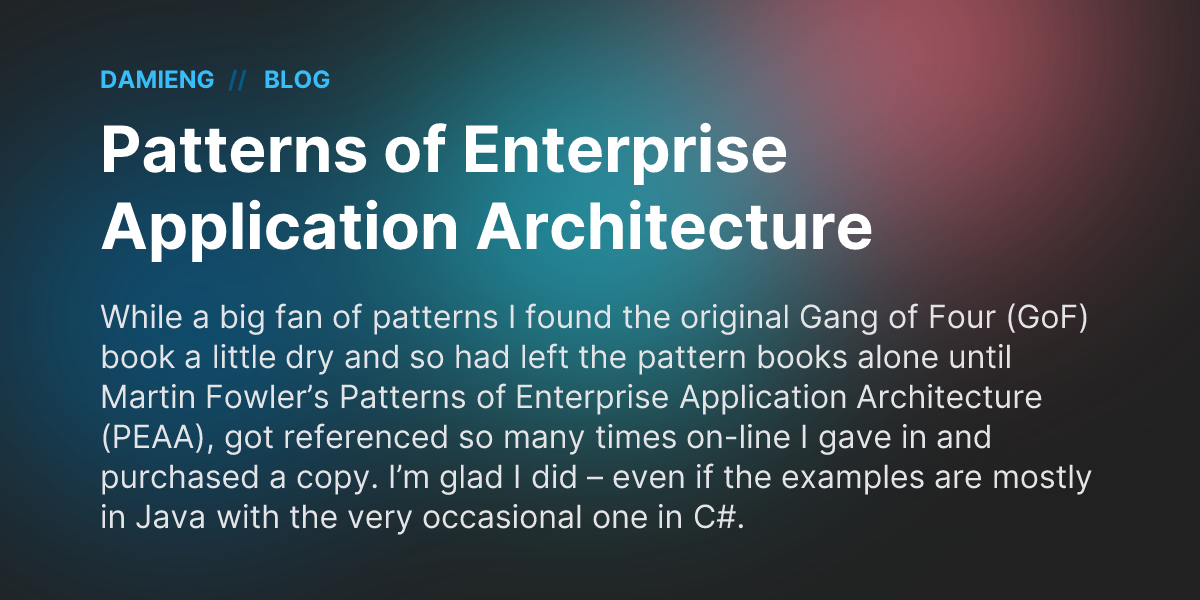 Patterns of Enterprise Application Architecture - DamienG