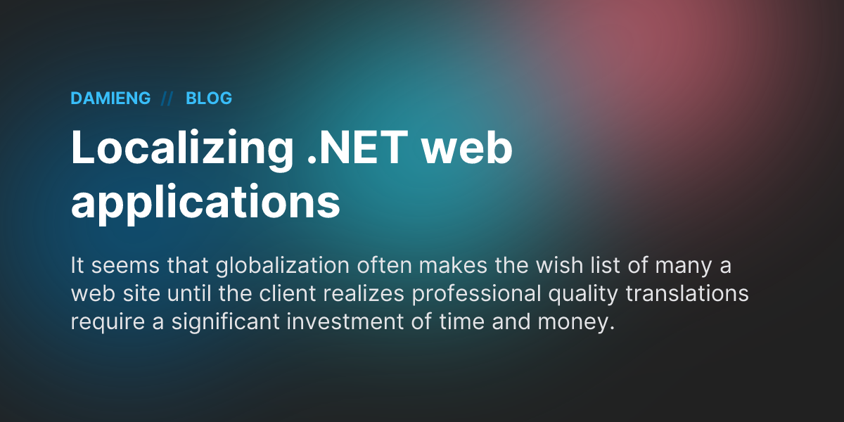 Localizing .NET web applications - DamienG