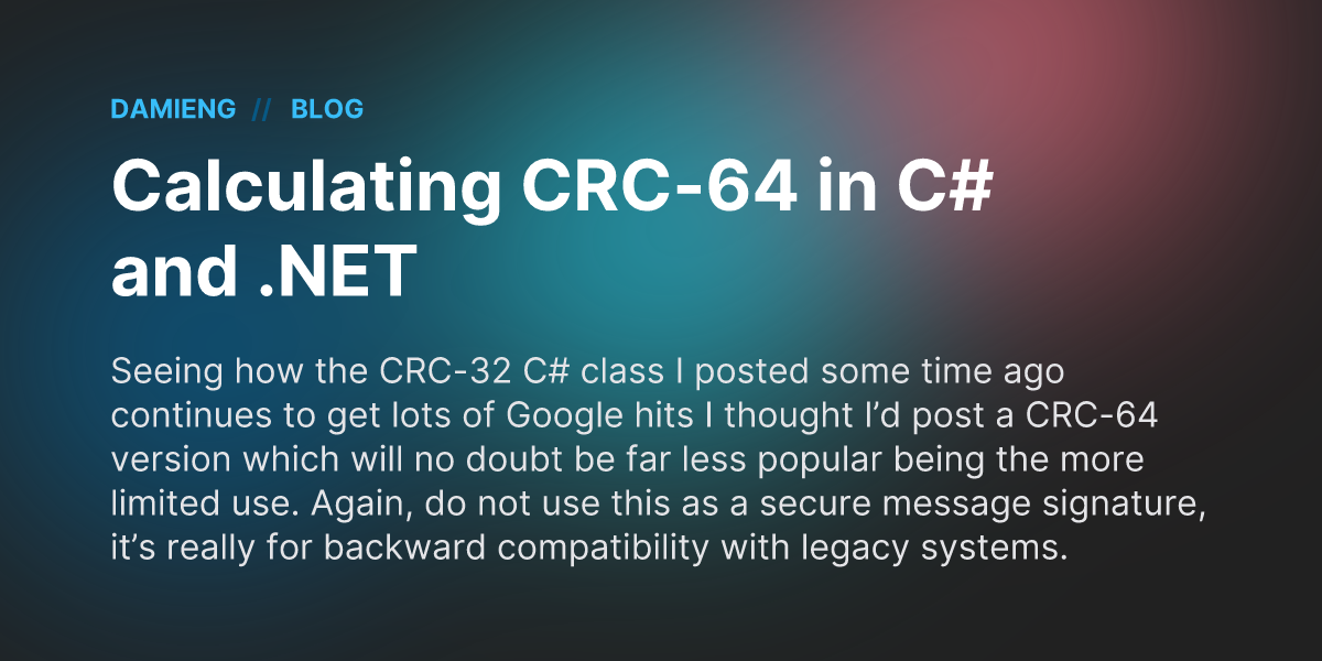 Calculating Crc 64 In C And Net Damieng