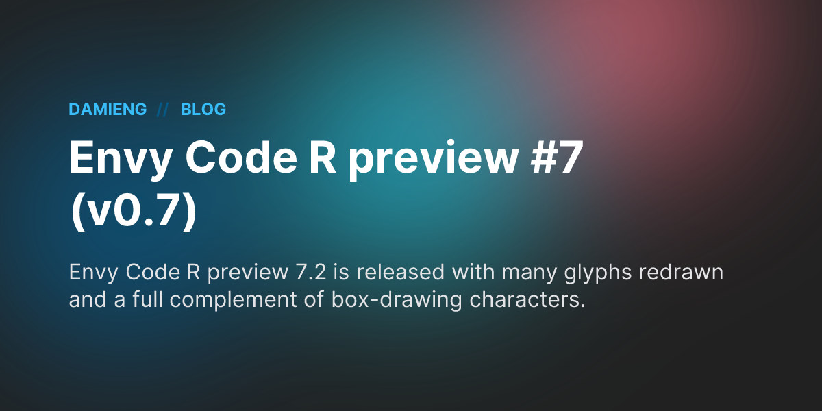 Envy Code R preview #7 (scalable coding font) - DamienG