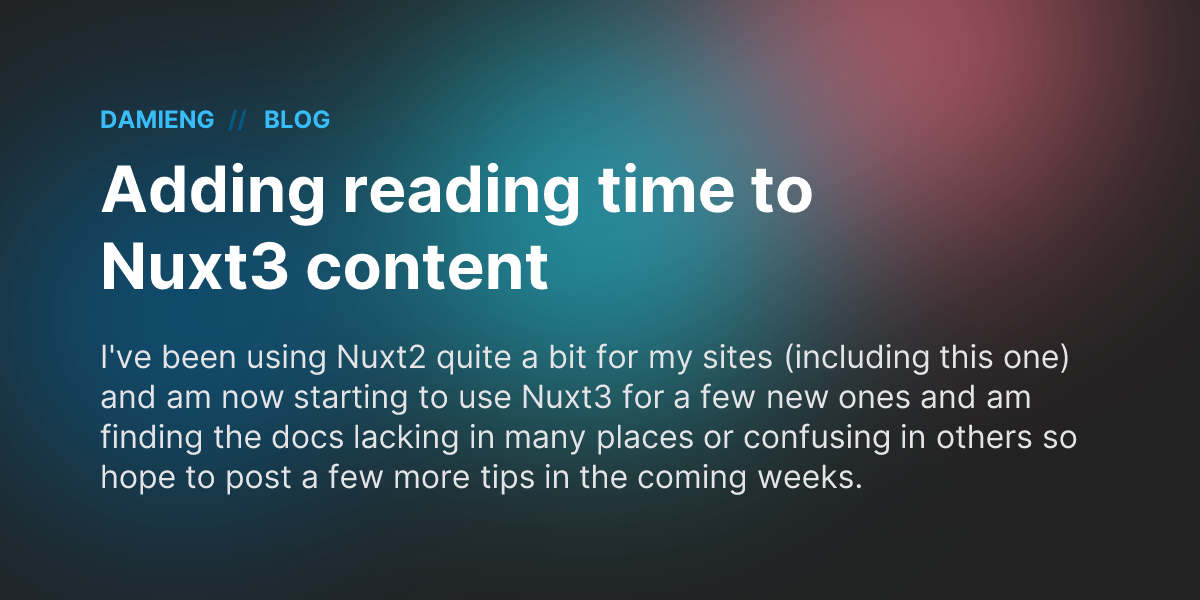 Adding reading time to Nuxt3 content - DamienG