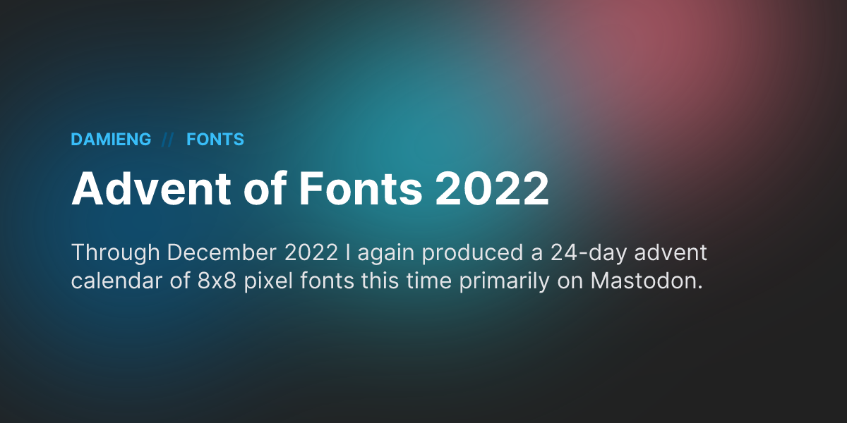 Advent of Fonts 2022 - DamienG