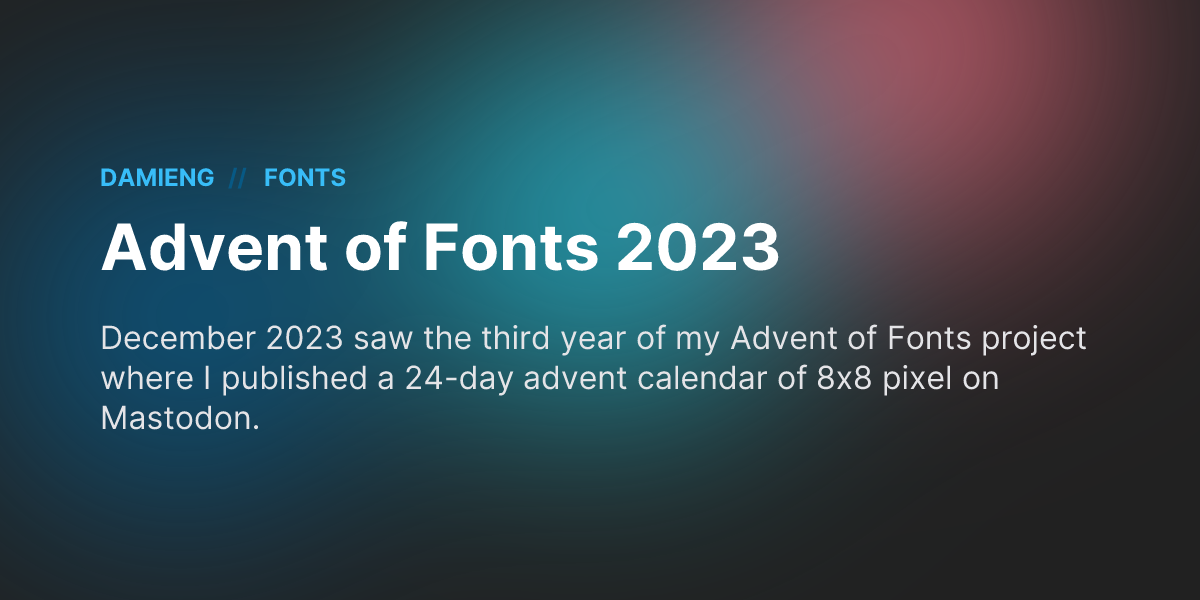 Advent of Fonts 2023 - DamienG
