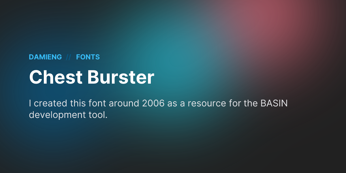 Chest Burster - DamienG